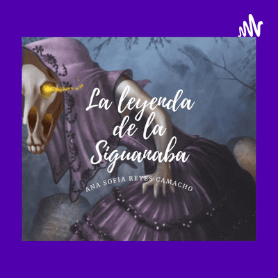 La leyenda De La Siguanaba