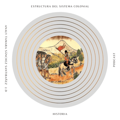 Estructura del sistema colonial