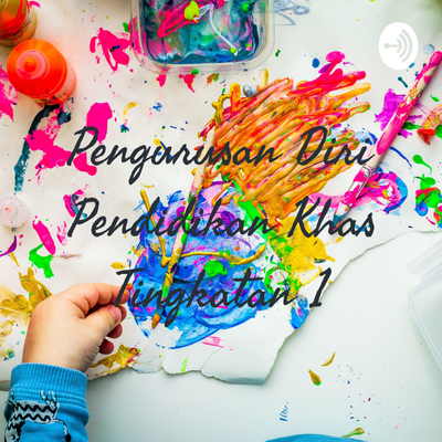 Pengurusan Diri Pendidikan Khas Tingkatan 1
