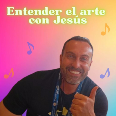 Entender el arte con Jesús