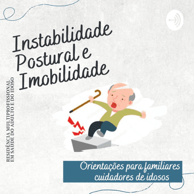 Instabilidade Postural e Imobilidade