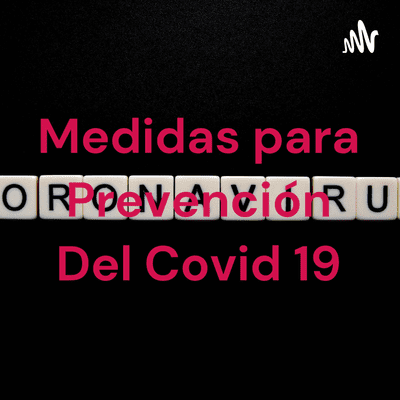 Medidas para Prevención Del Covid 19