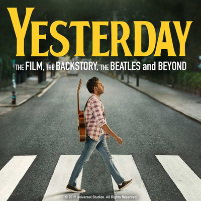 Yesterday: The Film, The Backstory, The Beatles and Beyond