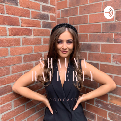 Shauna Rafferty Podcast