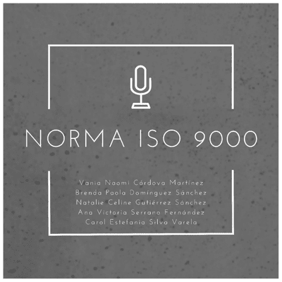 Norma ISO 9000 - Características y Evolución