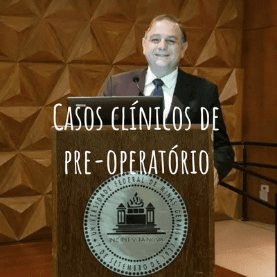 Casos clínicos de pre-operatório