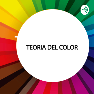 TEORÍA DEL COLOR - PROPIEDADES