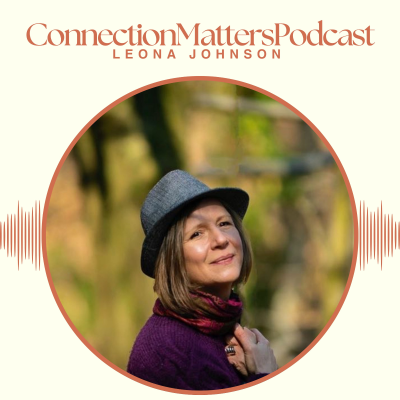 Connection Matters Podcast