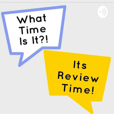 Review Time