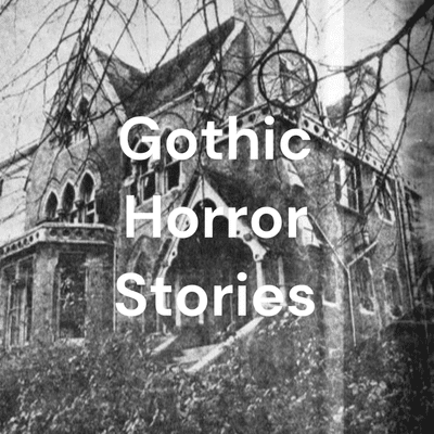 Gothic Horror Stories