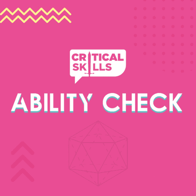 Ability Check (by Critical Skills)