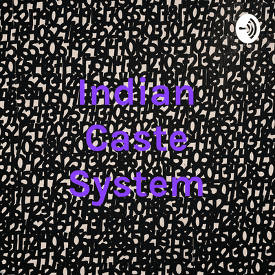Indian Caste System