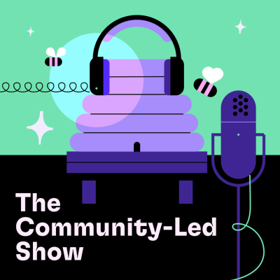 The Community-Led Show