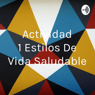 Actividad 1 Estilos De Vida Saludable