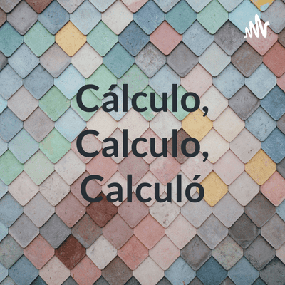 Cálculo, Calculo, Calculó