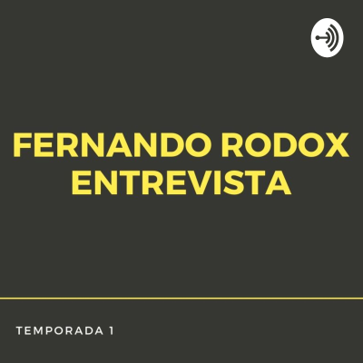 Fernando Rodox Entrevista