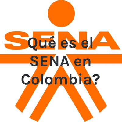 ¿Qué es el SENA en Colombia?
