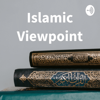 Islamic Viewpoint