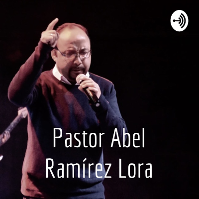 Pastor Abel Ramírez Lora
