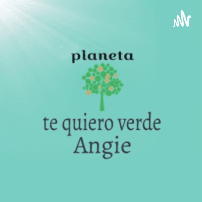 Planeta Te Quiero Verde