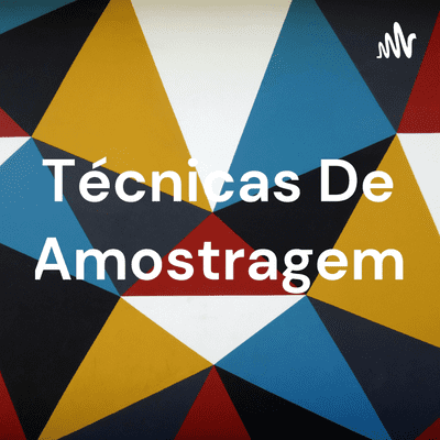 Técnicas De Amostragem