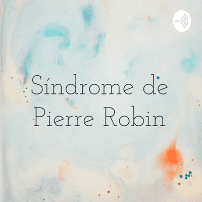 Síndrome de Pierre Robin