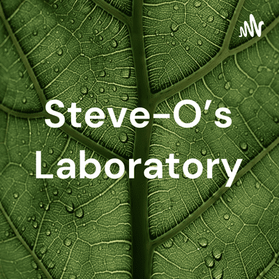 Steve-O’s Laboratory