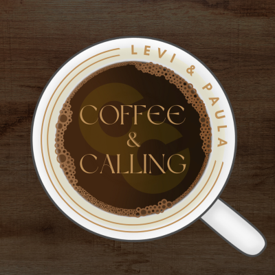 Coffee and Calling
