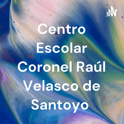 Centro Escolar Coronel Raúl Velasco de Santiago