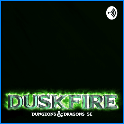 DuskFire - A D&D 5E Homebrew