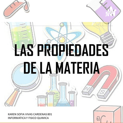 PROPIEDADES DE LA MATERIA