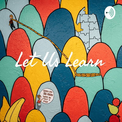 Let Us Learn