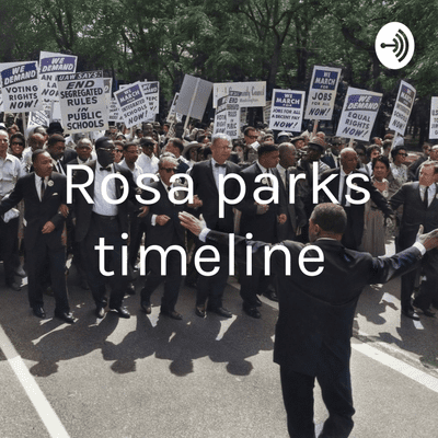 Rosa parks timeline