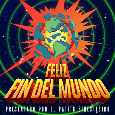 Feliz Fin Del Mundo